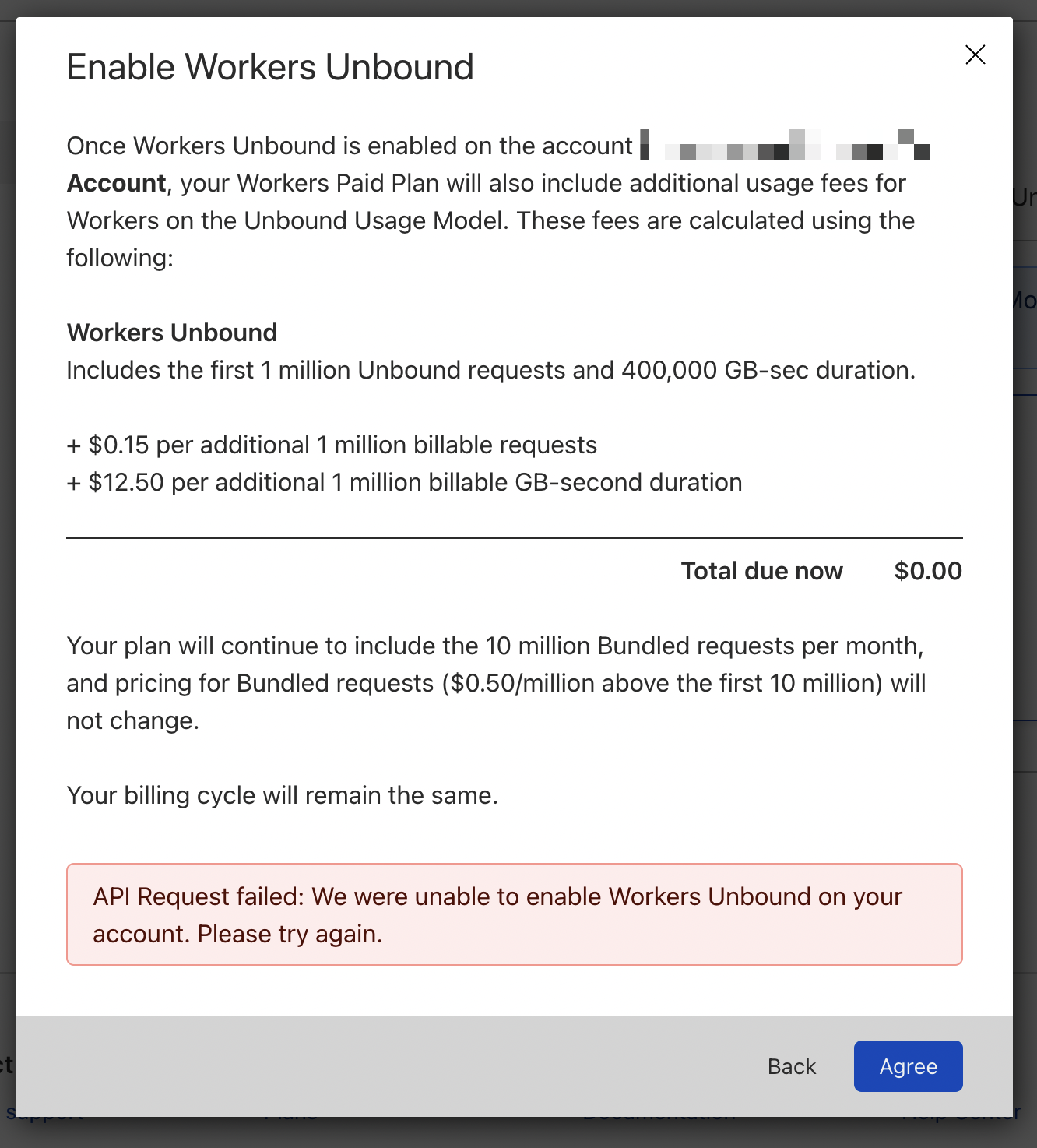 I'm getting the following error when trying to enable Workers Unbound plan: ``` API Request ...