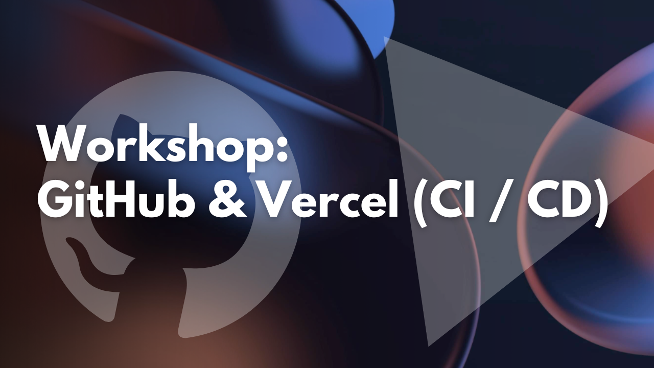 Workshop Github And Vercel Ci Cd Code With Antonio 9052
