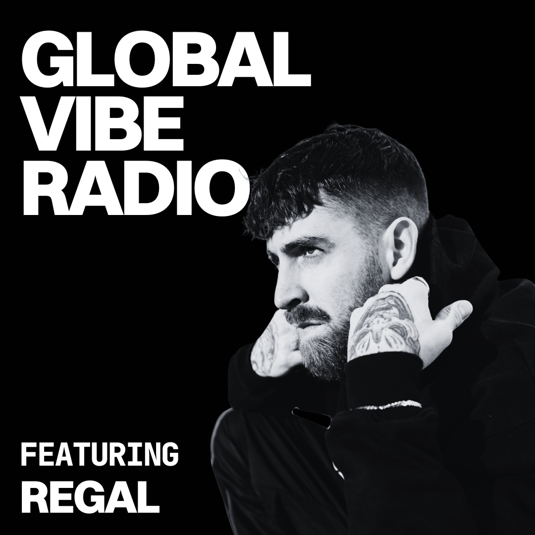 Global Vibe Radio 427 feat. REGAL (Live at COMPOUND NYE) | SIX AM