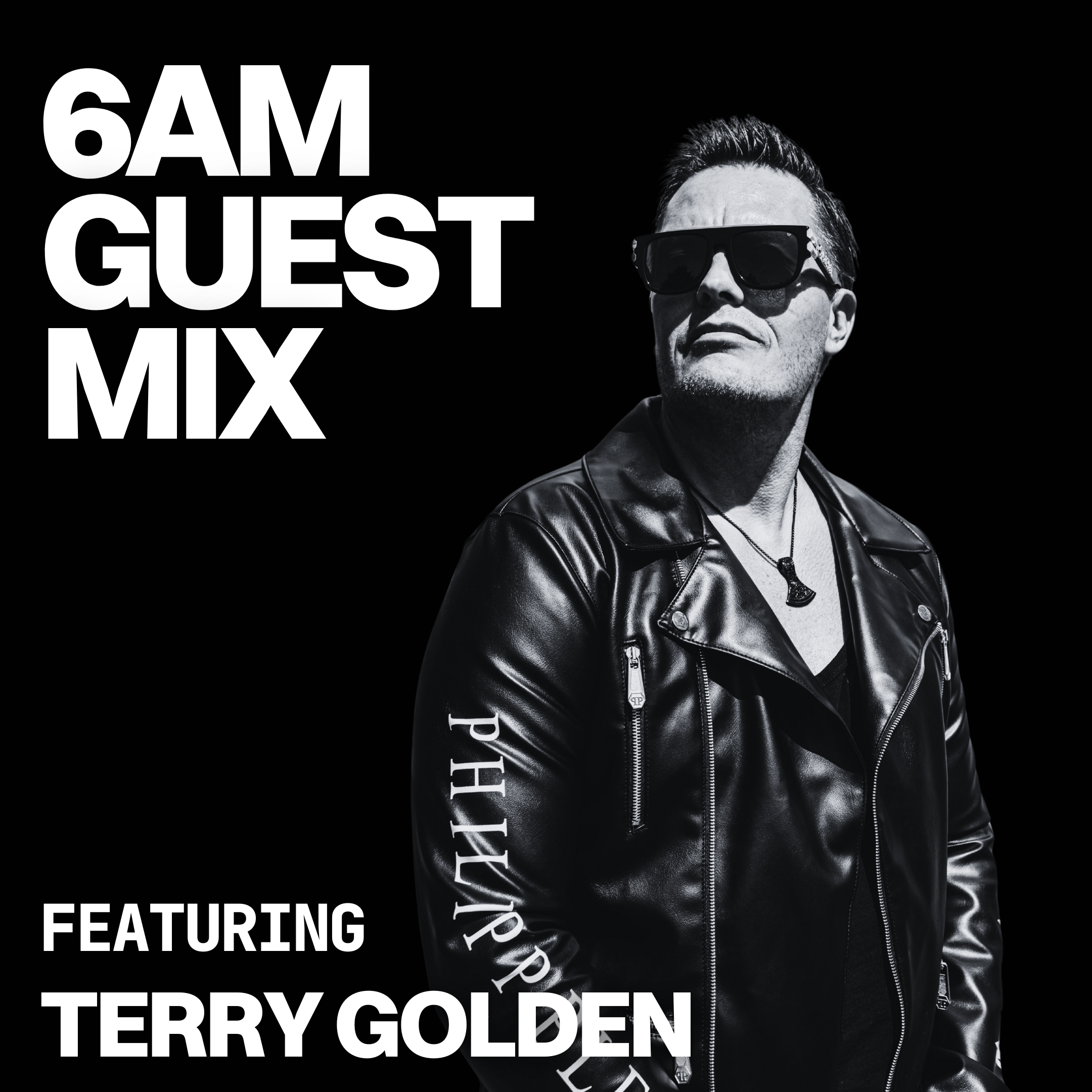 Guest Mix: Terry Golden | SIX AM