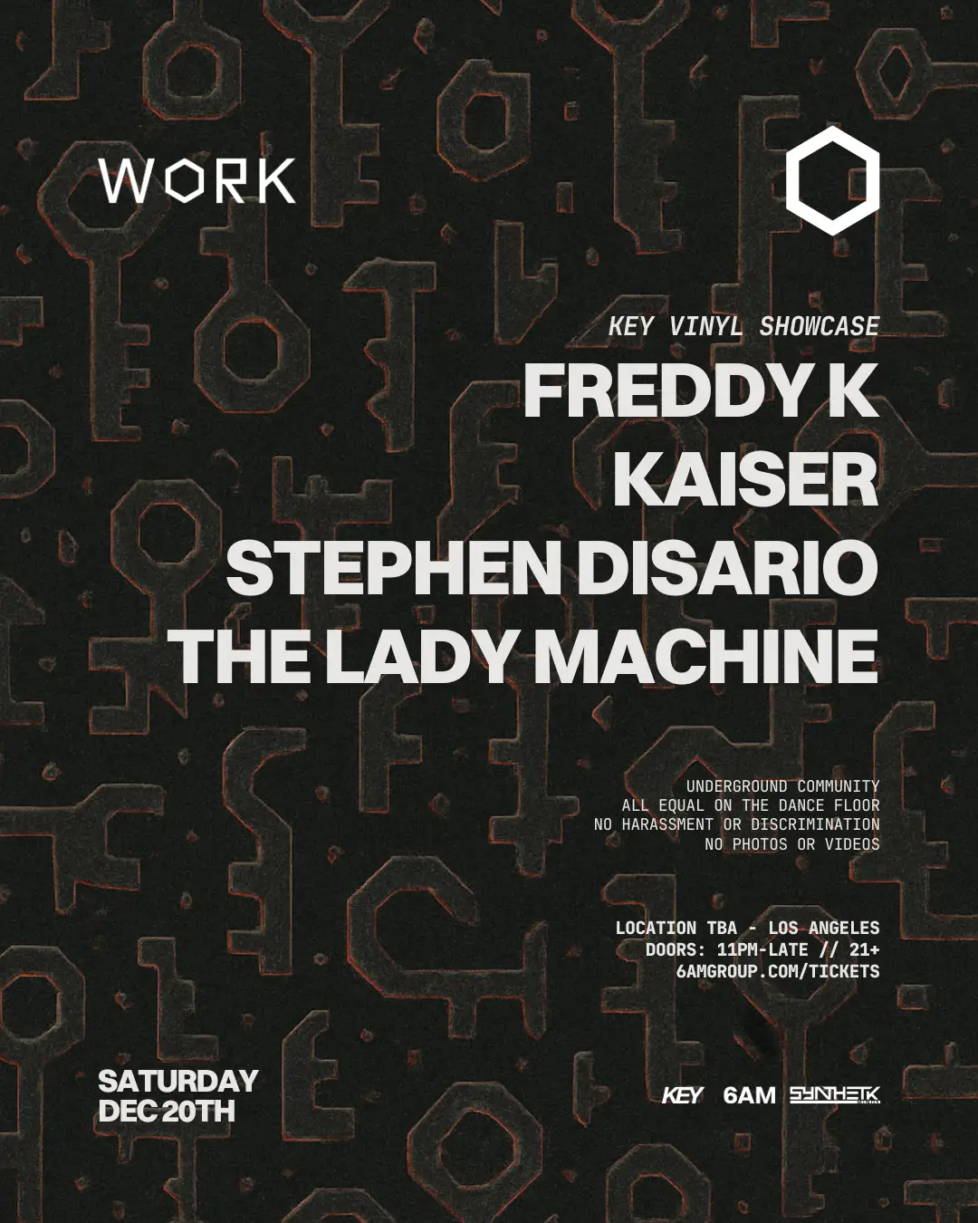 SATURDAY, DEC 20TH - WORK presents Key Vinyl Showcase:Freddy K,Kaiser ...