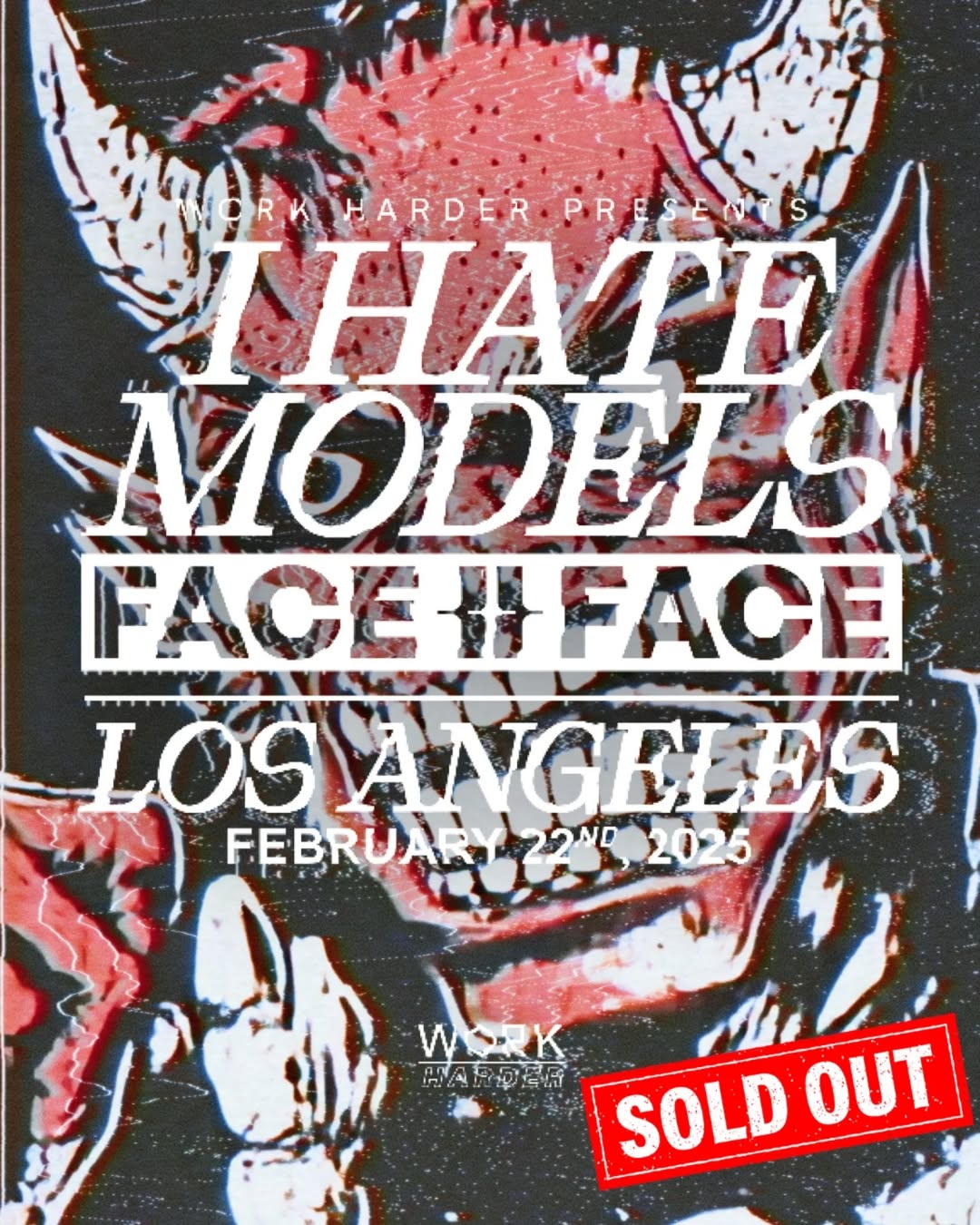 I HATE MODELS FACE || FACE EVENT INFO AND LOCATION | SIX AM