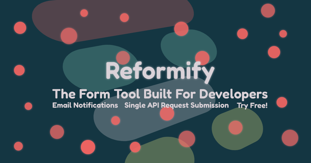 Reformify | Simple Form API